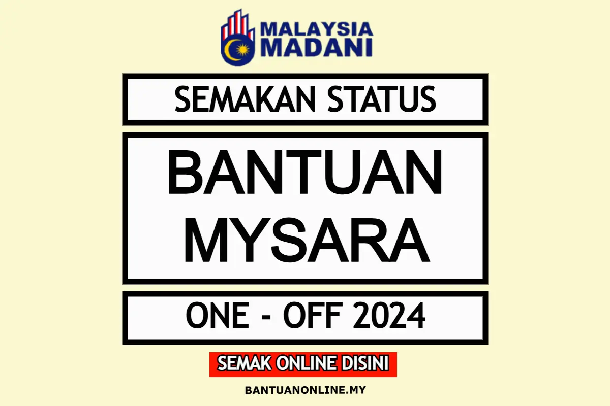 BANTUAN MYSARA ONE OFF (SEMAKAN STATUS 2024 ONLINE) | BANTUAN ONLINE