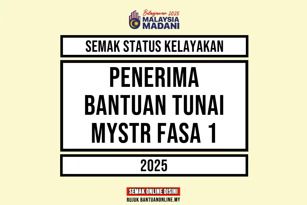 BANTUAN TUNAI MYSTR 2025 : (FASA 1) SEMAK STATUS LAYAK ATAU TIDAK | BANTUAN ONLINE