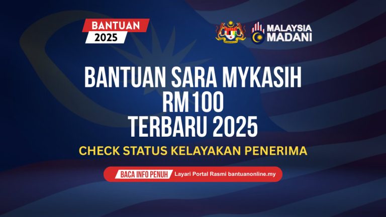 CHECK SARA MYKASIH 2025 : SEMAKAN STATUS LAYAK ATAU TIDAK PENERIMA RM100 | BANTUAN ONLINE