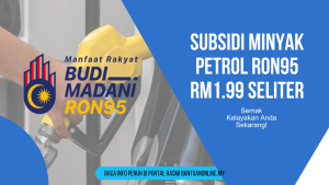 BUDI95 SEMAKAN KELAYAKAN : SUBSIDI PETROL RON95 | BANTUAN ONLINE